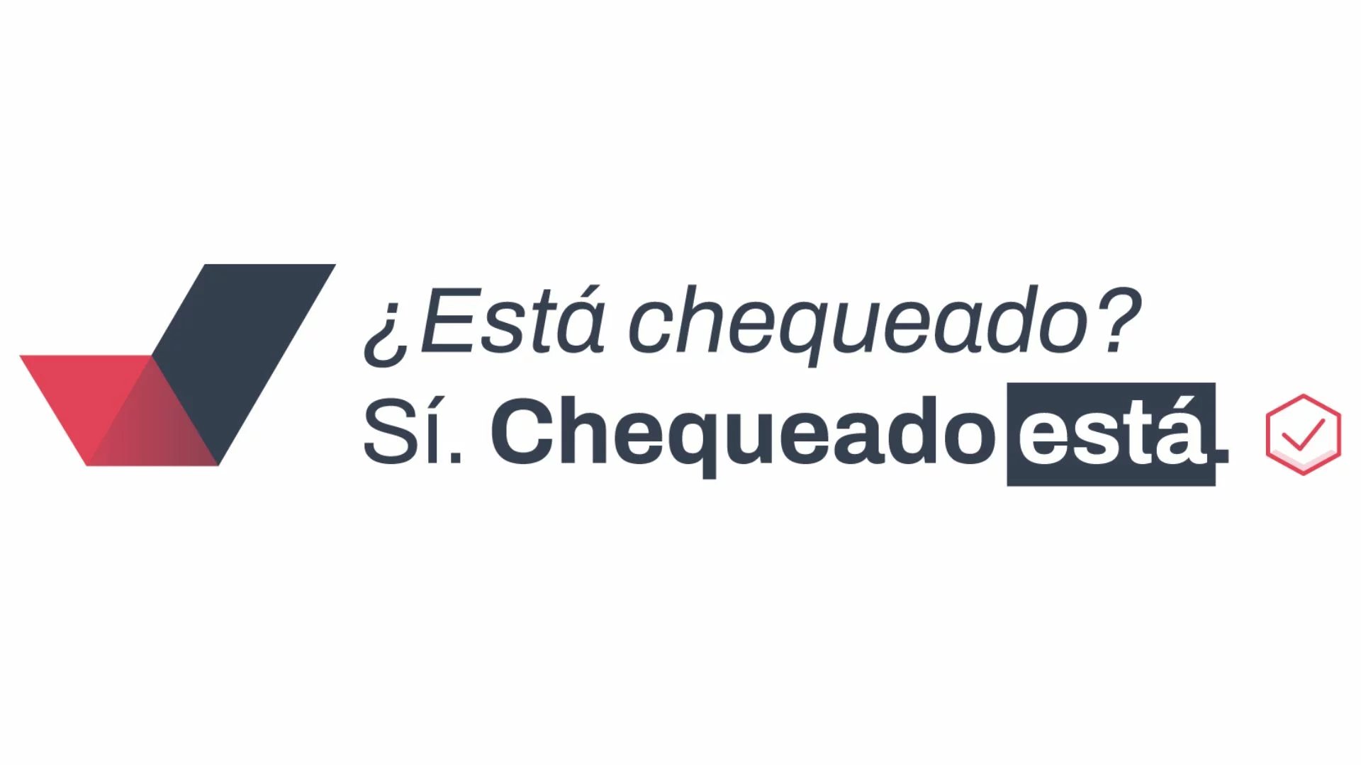 ¿Está chequeado? Sí, Chequeado está. - Chequeado